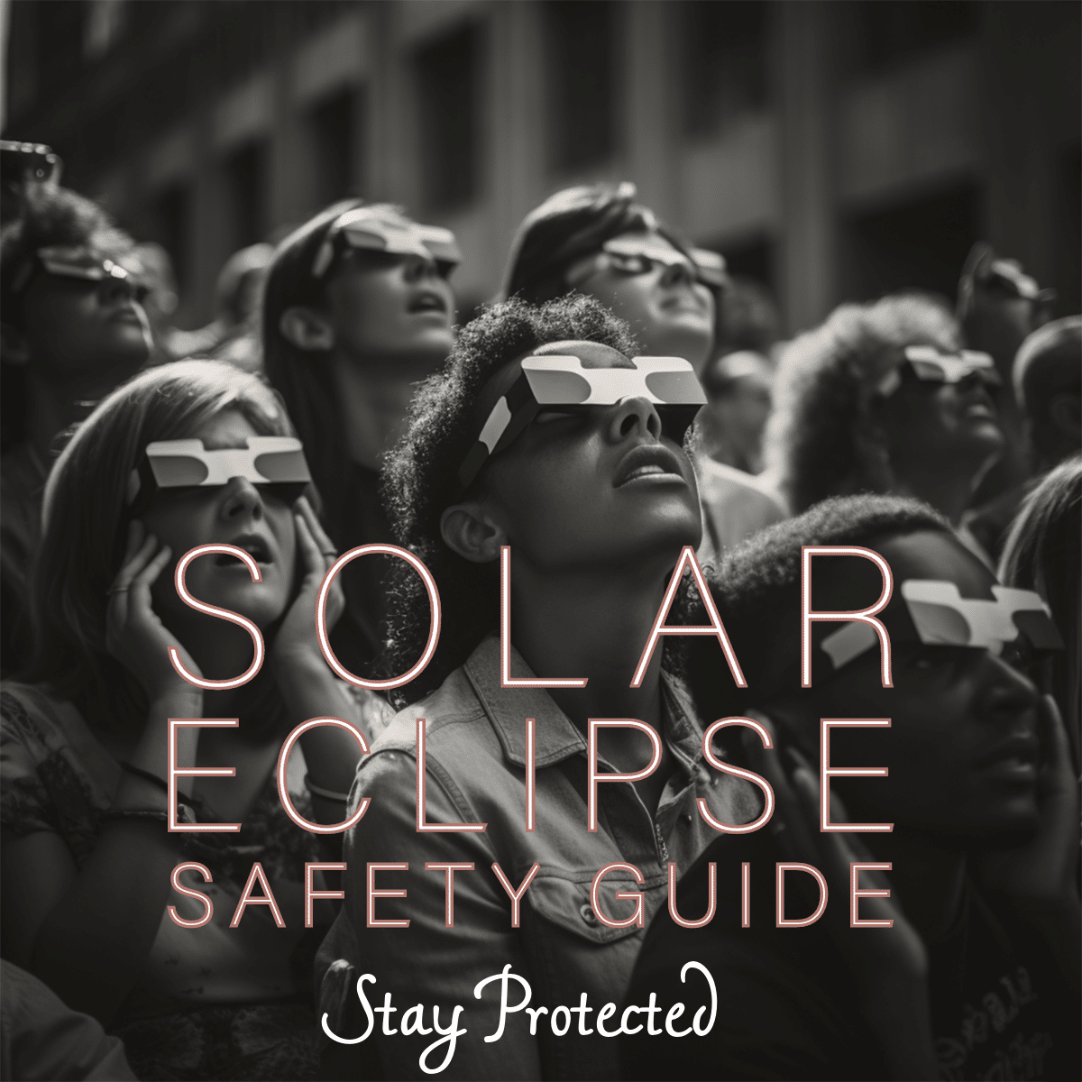 Total Solar Eclipse Safety: How to Watch Without Hurting Your Eyes ...